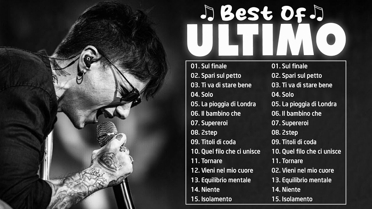 Ultimo e le sue canzoni immortali - Mix album 2023 - YouTube