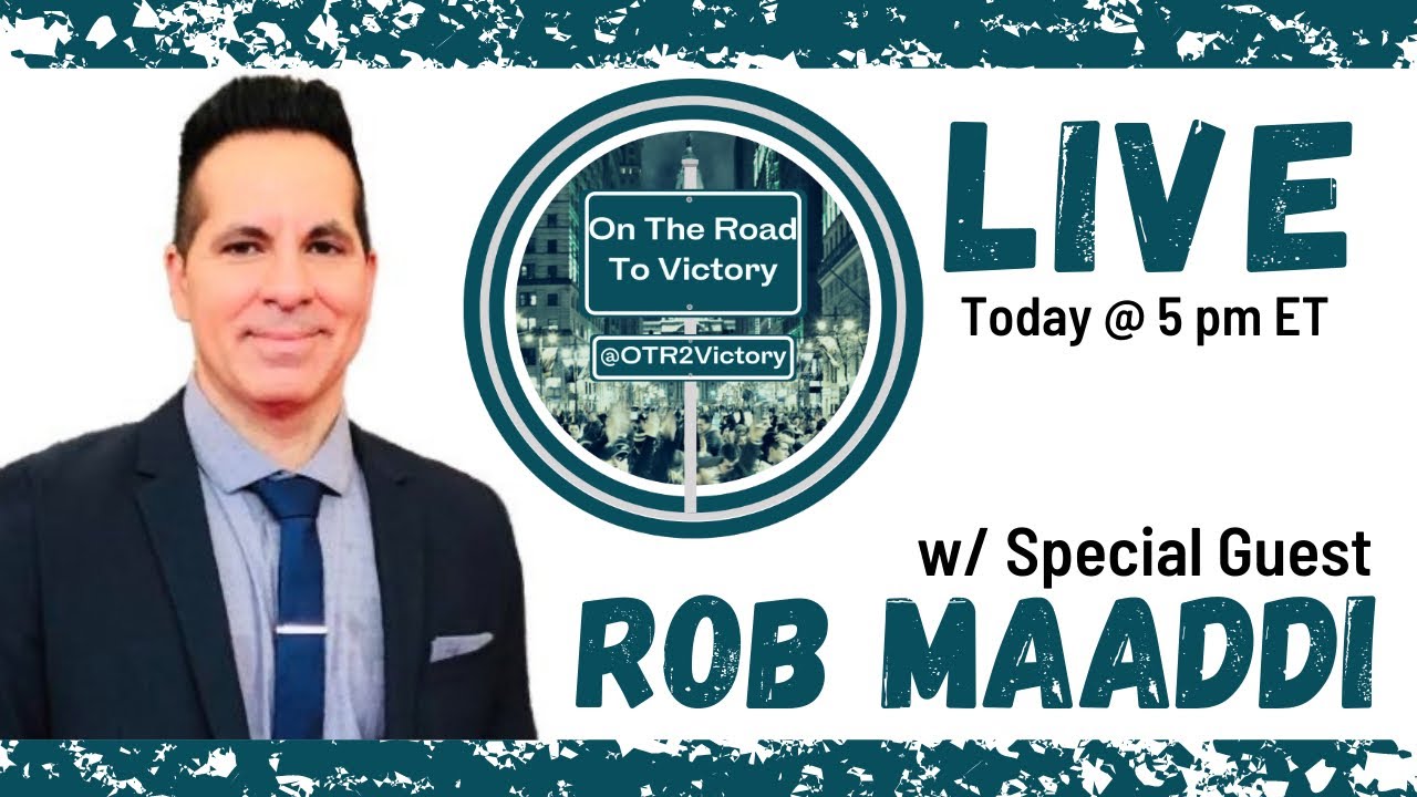 On The Road To Victory with Special Guest Rob Maaddi - YouTube