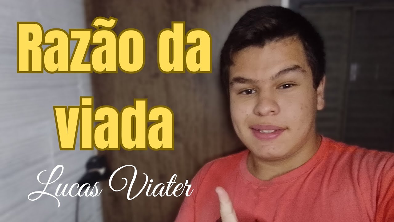 Razão da vida/Lucas Viater/cover - YouTube