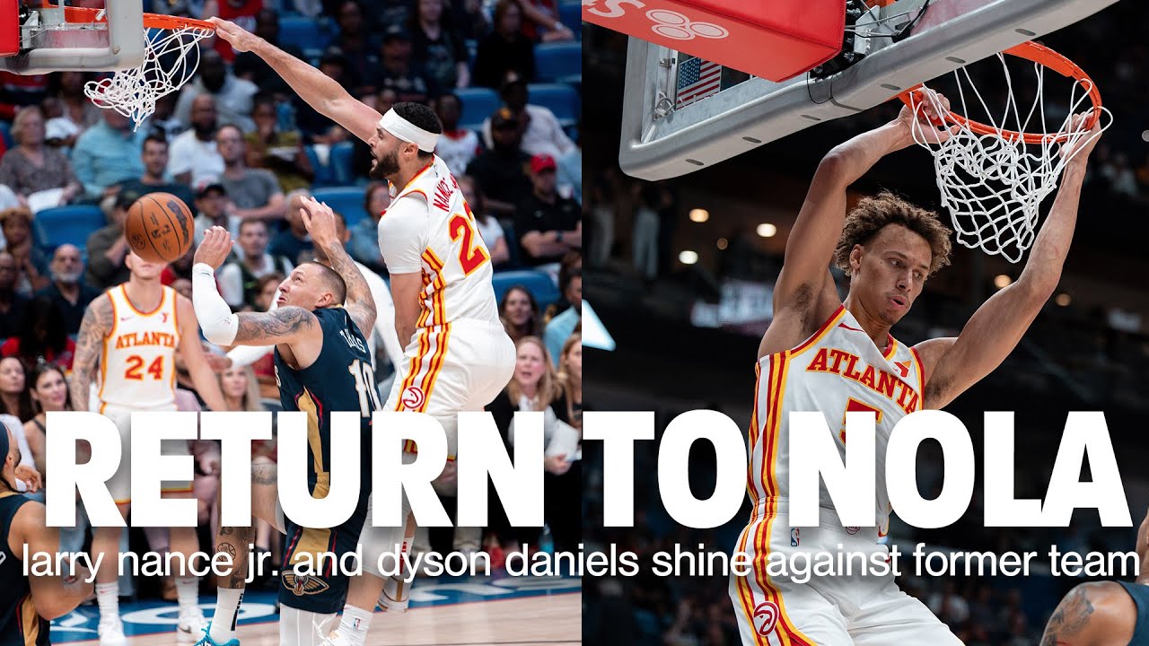 Return to NOLA: Larry Nance Jr. & Dyson Daniels shine against former ...