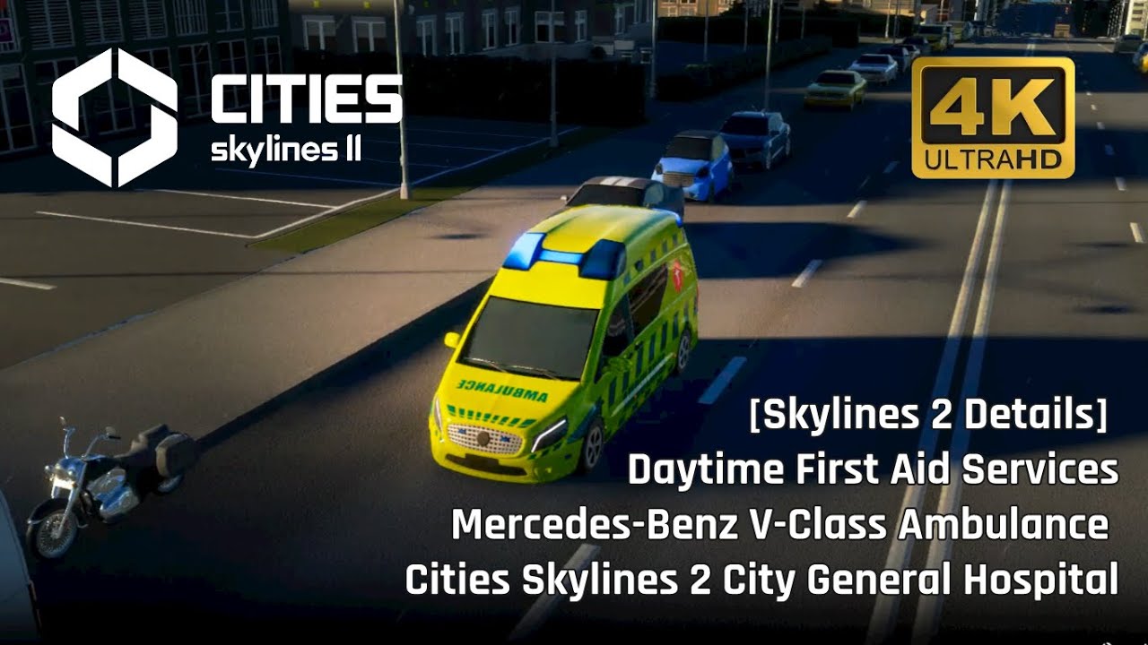 [Skylines 2 Details] Mercedes-Benz V-Class Ambulance Daytime First Aid ...