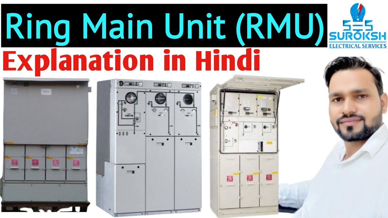11Kv Ring Main Unit (RMU) l Besic Knowledge, definition and explanation ...