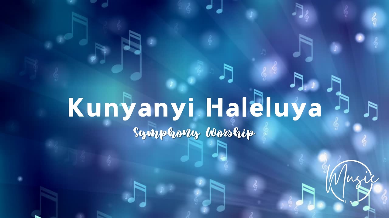 KUNYANYI HALELUYA | Symphony Worship Lyric Music Video lagu rohani ...