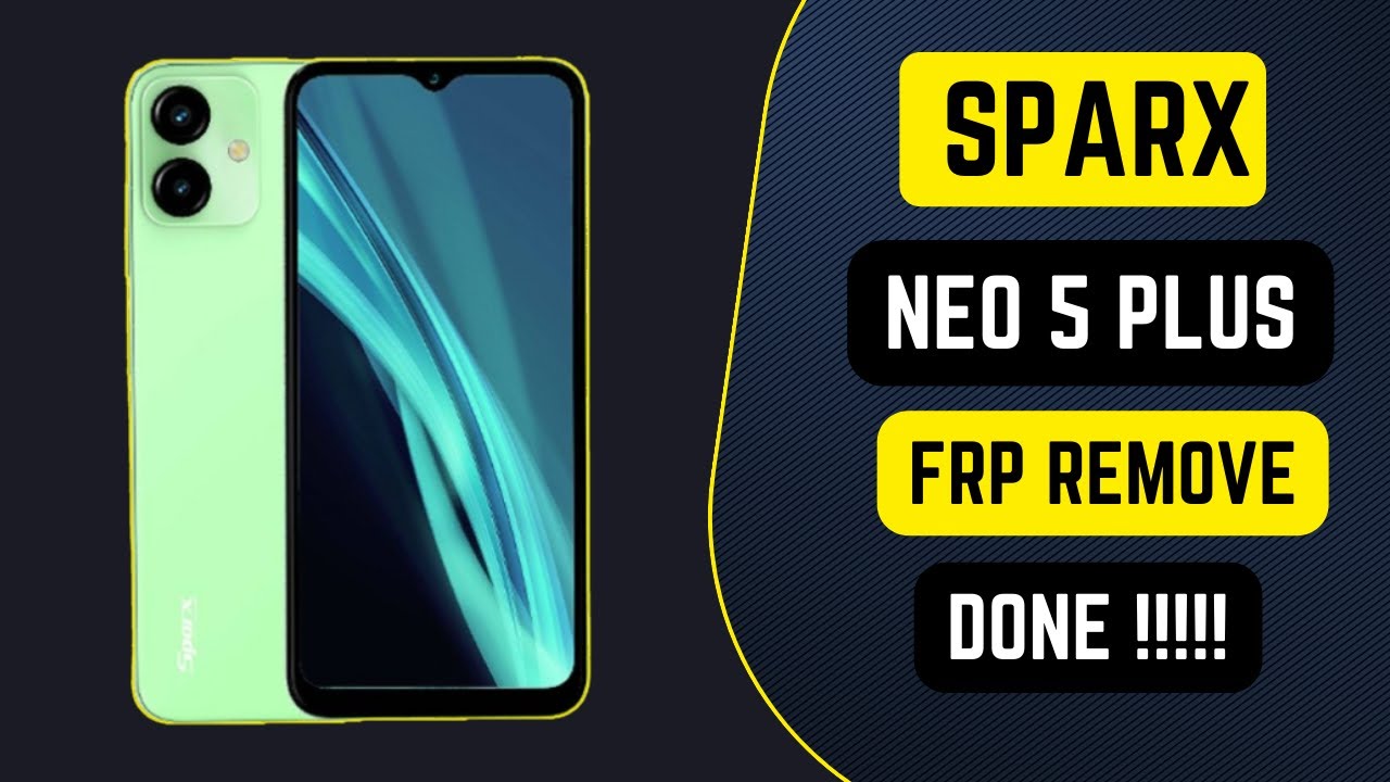 Sparx Neo 5 Plus FRP Remove One Click | Unlock Sparx Neo 5 Plus FRP ...