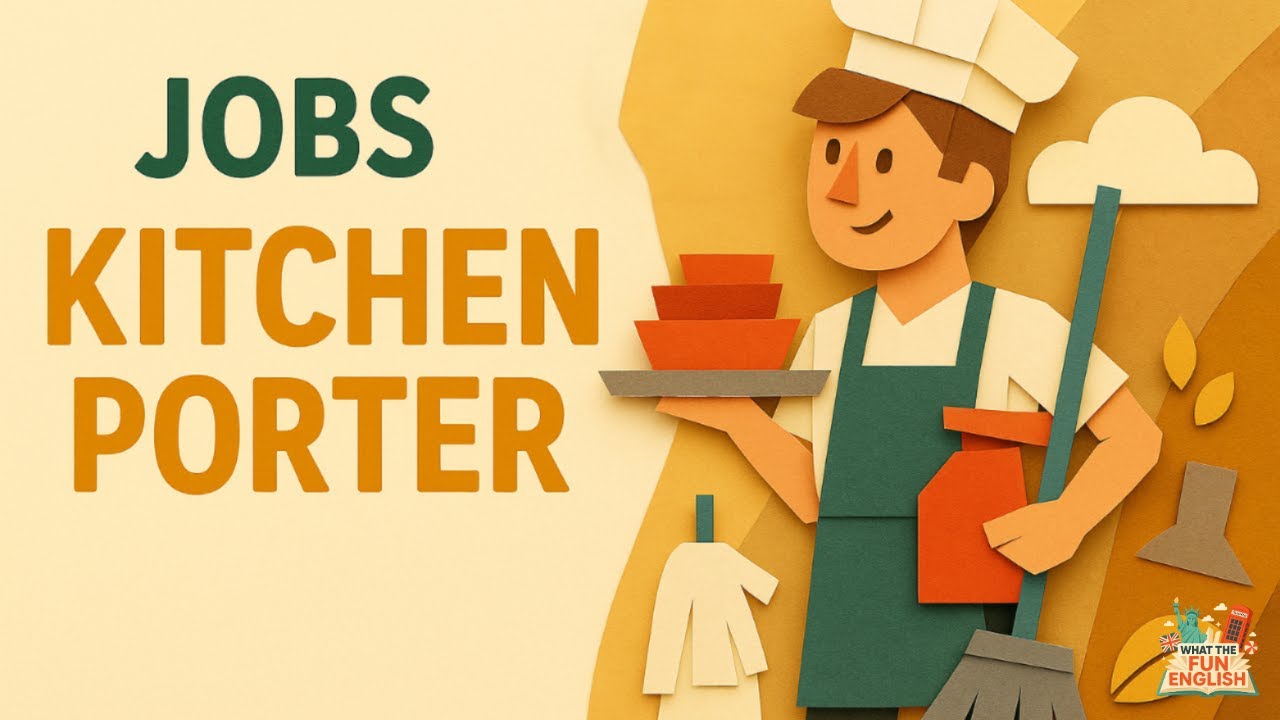 Kitchen Porter: Essential Job Vocabulary for Beginners | English ...