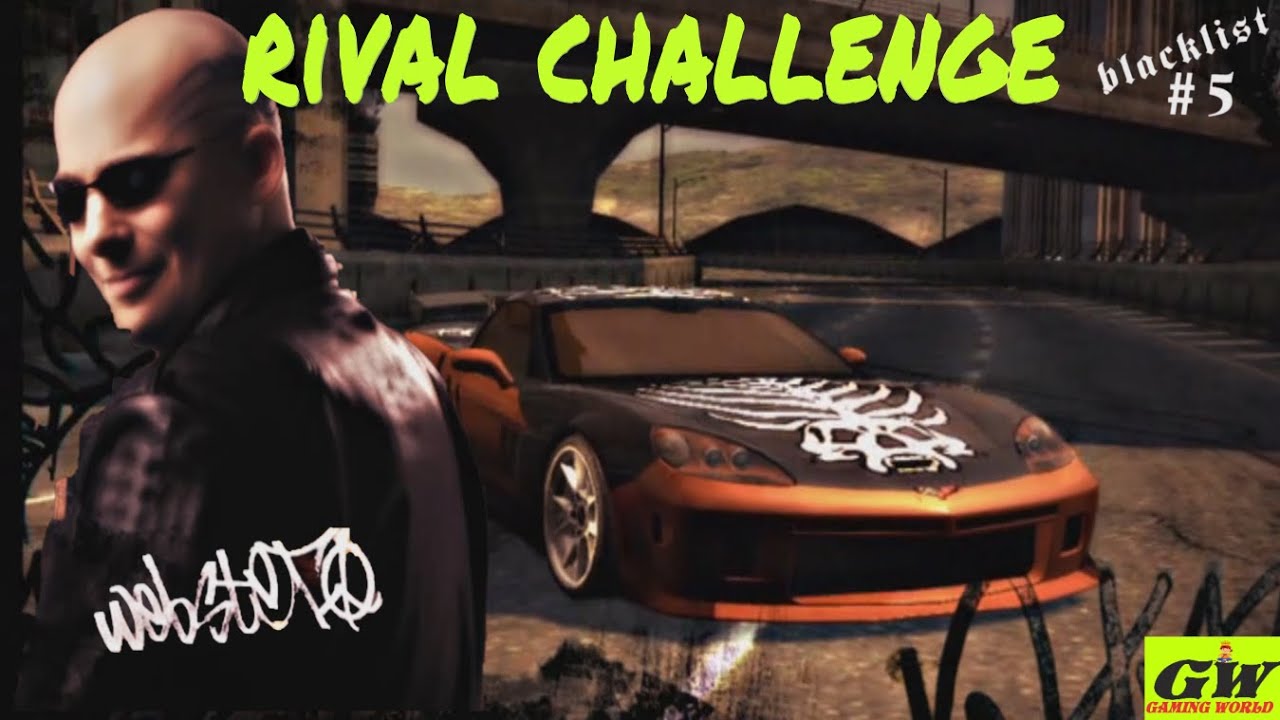 NFS Most Wanted | RIVAL CHALLENGE | WEBSTER #5 BLACKLIST - YouTube