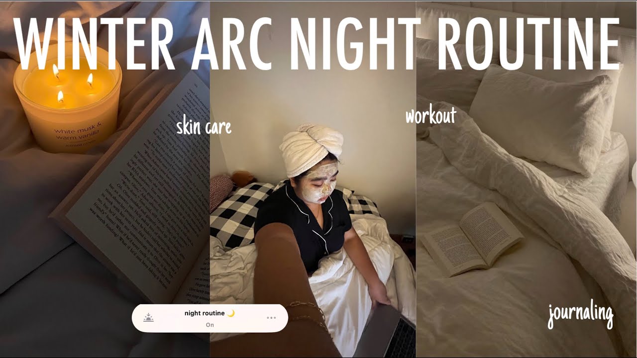 WINTER ARC NIGHT ROUTINE - YouTube