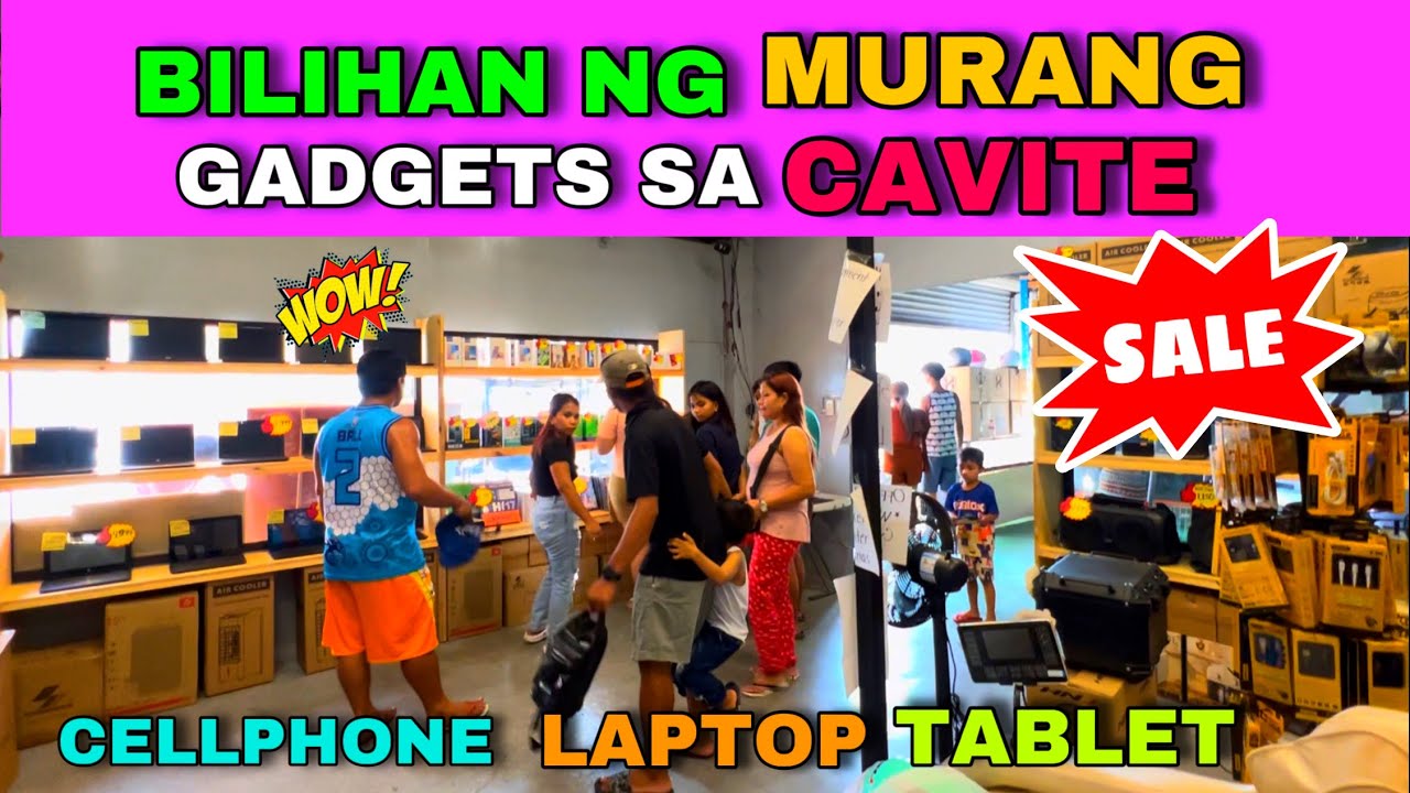 BILIHAN NG MURANG GADGETS SA CAVITE | IPHONE | ANDROID PHONE | LAPTOP | SMART TV | SPEAKER AT ...
