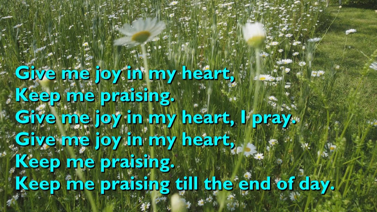 Give Me Joy in My Heart (Sing Hosanna - 3vv+refrain) [with lyrics for ...