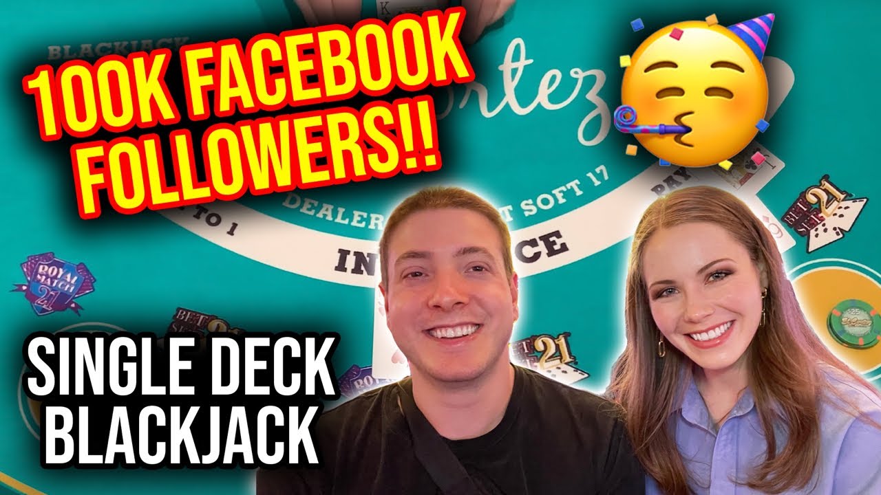 Celebrating 100k FB Followers!! High Stakes Blackjack!!! - YouTube