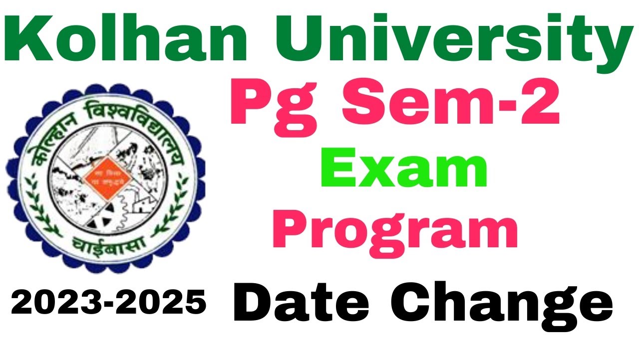 Pg sem-2 exam 2025 #kolhan_university Pg sem-2 exam date change # ...