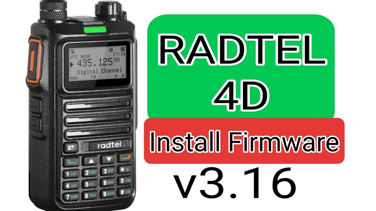 Radtel RT4D - Install Firmware v3.16 & CPS v 1.23 - YouTube