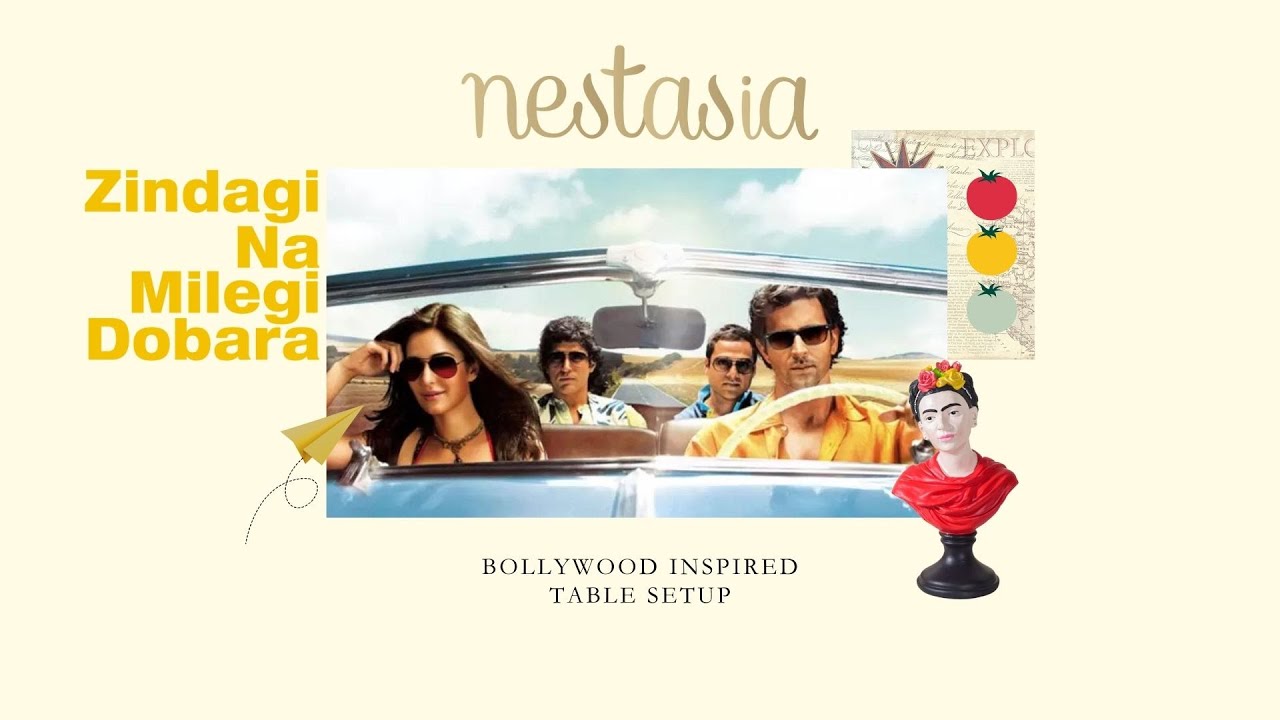 'Zindagi Na Milegi Dobara' Meets Festive Spanish Feast | Tablescape ...