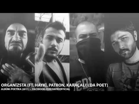 Organiztsa - Da Poet Featuring Karaçalı, Patron & Hayki