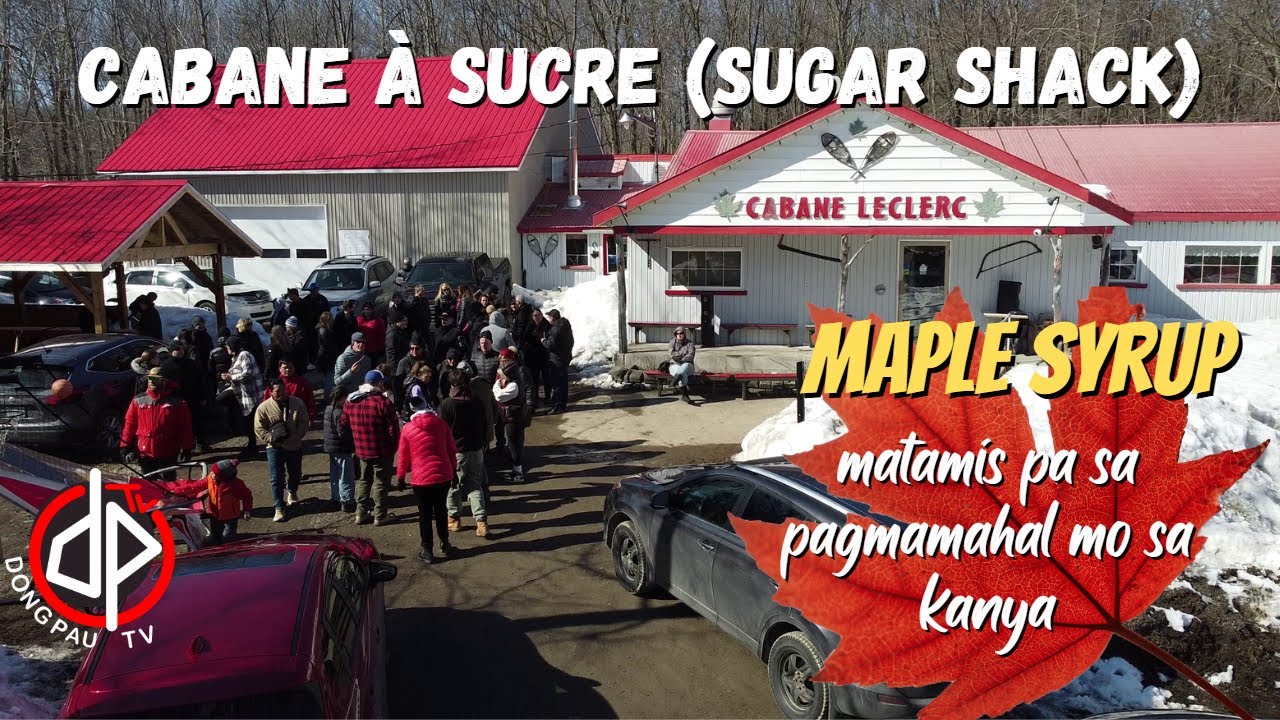 CABANE À SUCRE (CANADA Traditional Sugar Shack) - YouTube