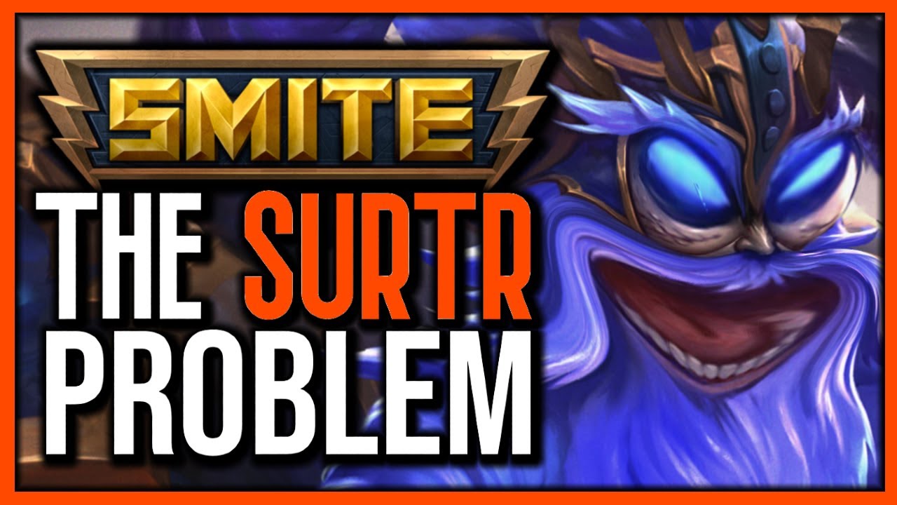 The Surtr Problem... | SMITE - YouTube