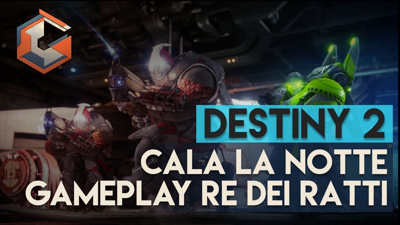 Destiny 2 | Cala la Notte Gameplay Prima Settimana | Re dei Ratti Quest ...