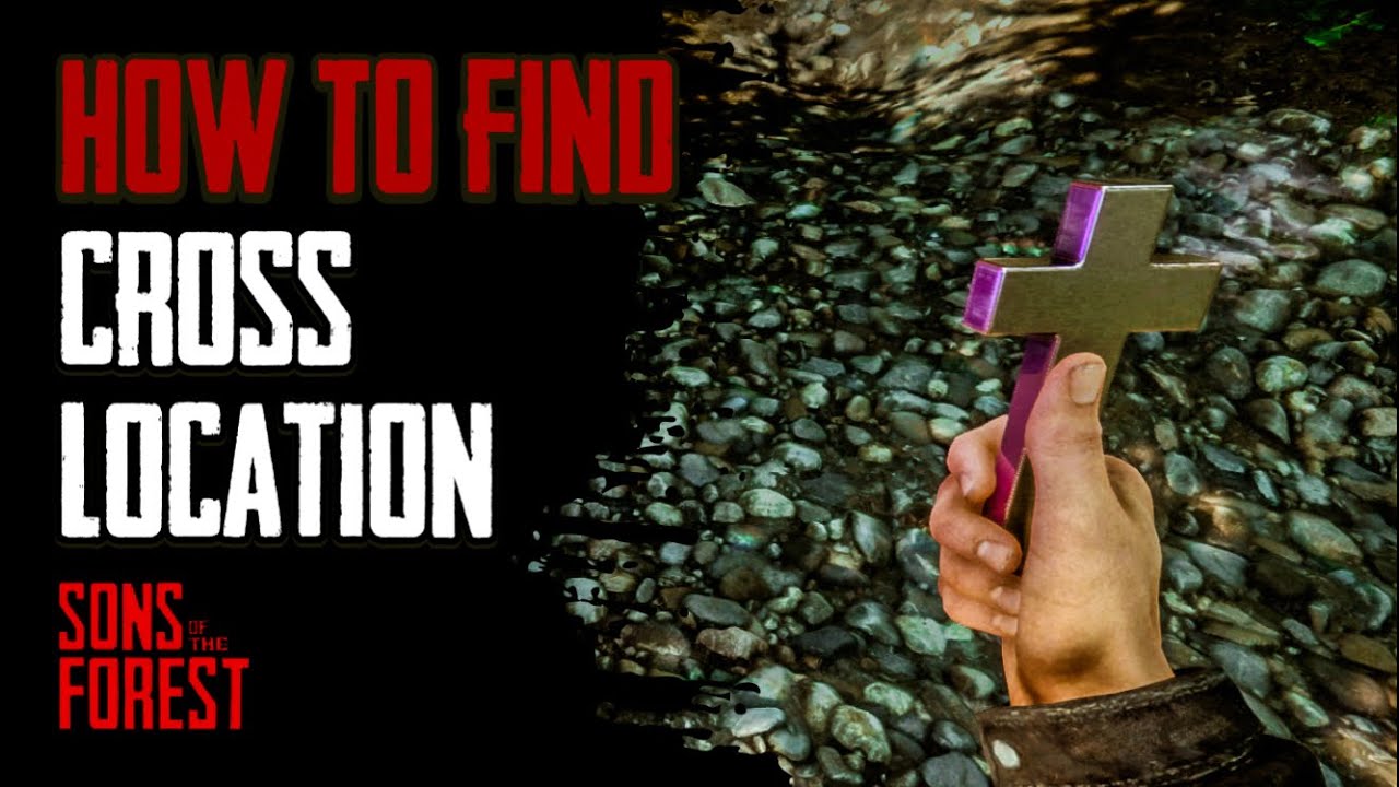 How To Find The Cross - Sons Of The Forest - YouTube