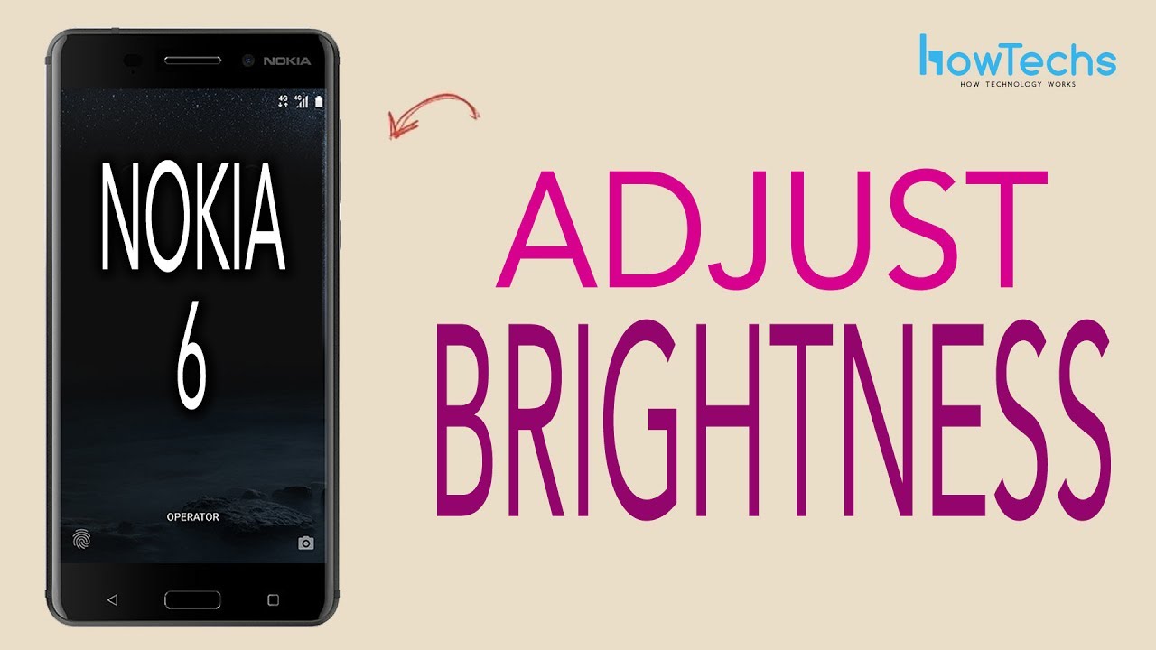 Nokia 6 - How to Adjust the Brightness - YouTube