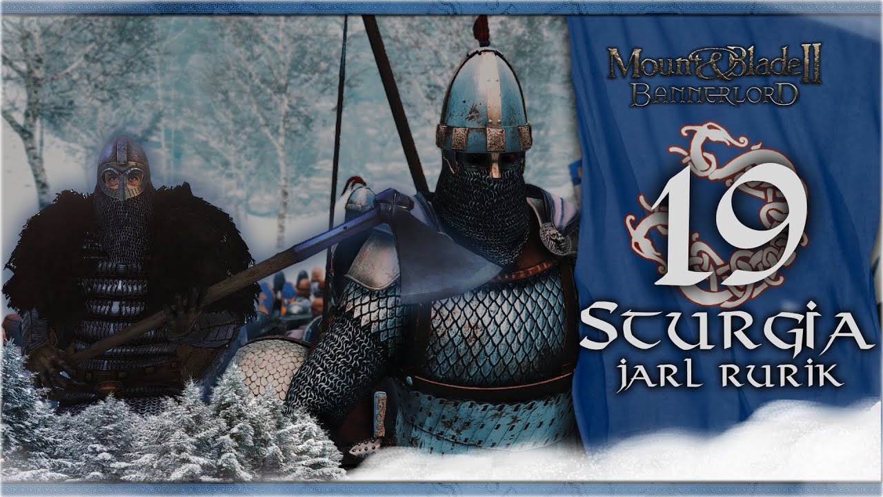 BATTLES FOR VALHALLA'S GLORY! - Mount and Blade 2 Bannerlord (Sturgia ...