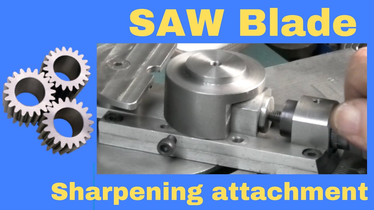 Saw Blade sharpening attachment (part 1) - YouTube