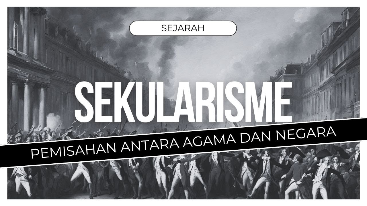SEKULARISME( pemahaman pemisahan antara negara dan agama ) Sejarah ...