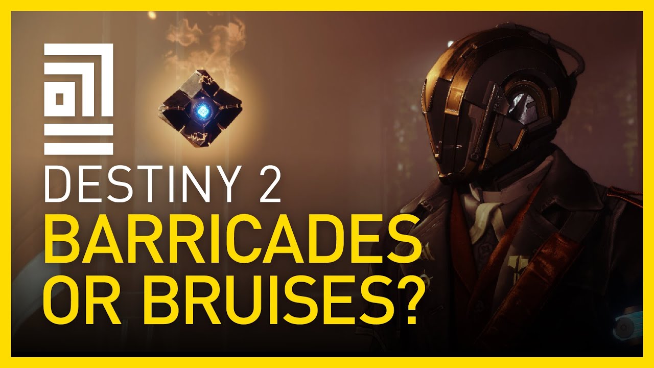 Destiny 2: Barricades or Bruises? - YouTube