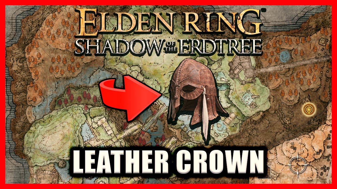 Leather Crown Location - Elden Ring Shadow of the Erdtree - YouTube