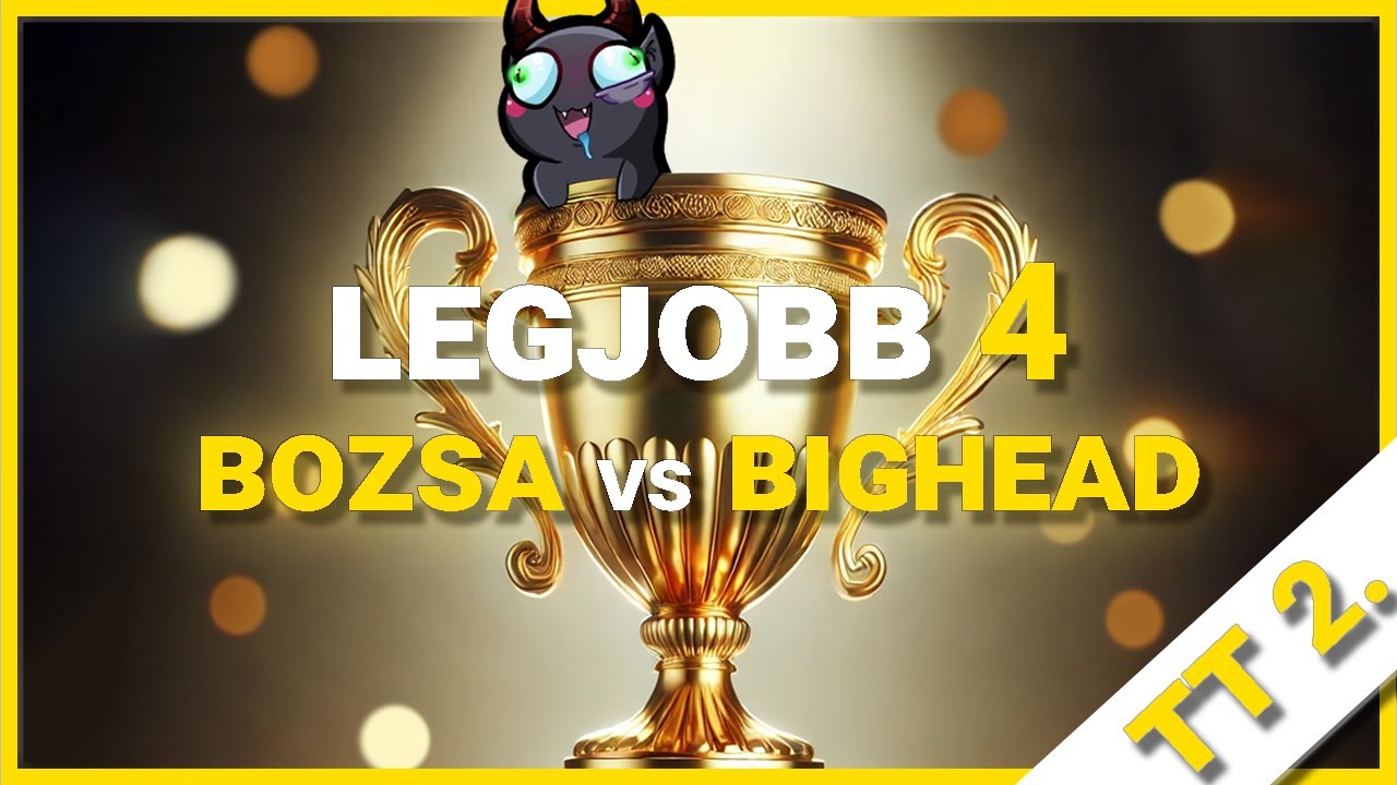 🏆 TT Season 2 legjobb 4 🏆 ｜ Bozsa csapat ⚔️ Bighead csapat - YouTube