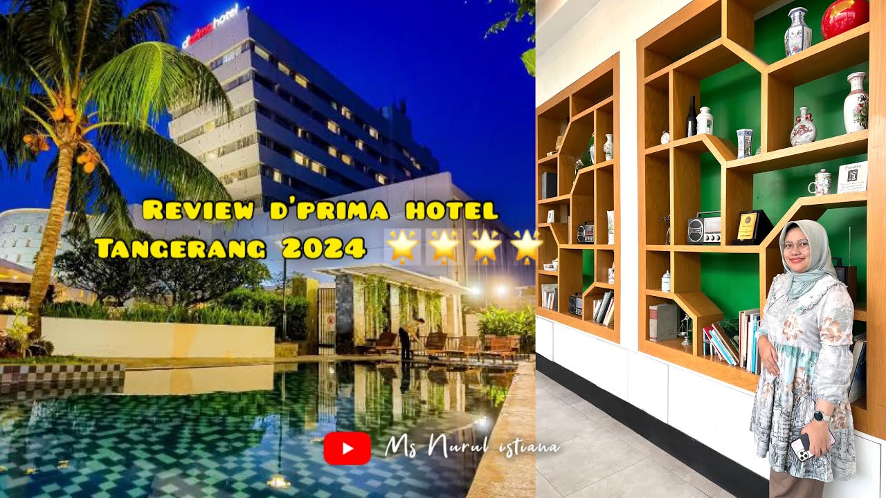 Review d’Prima Hotel Tangerang 2024 🌟🌟🌟🌟 - YouTube