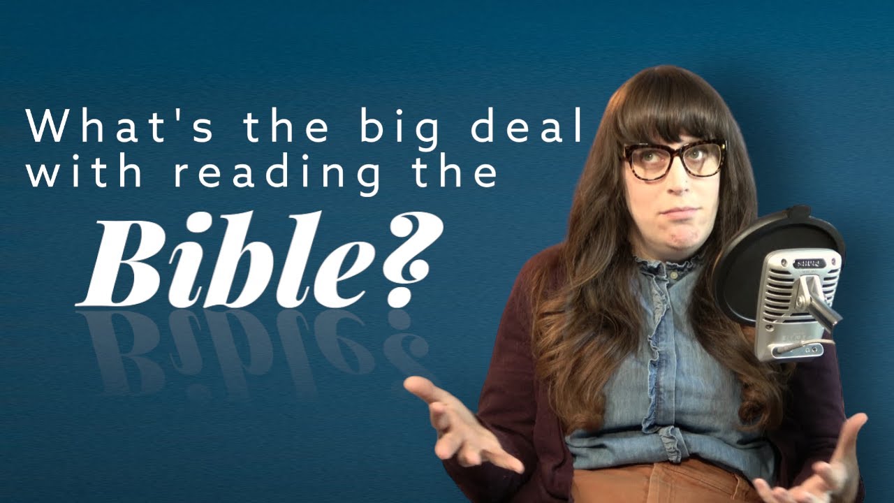 What's the Big Deal with Reading the Bible? | The Forged Woman 1.3 ...