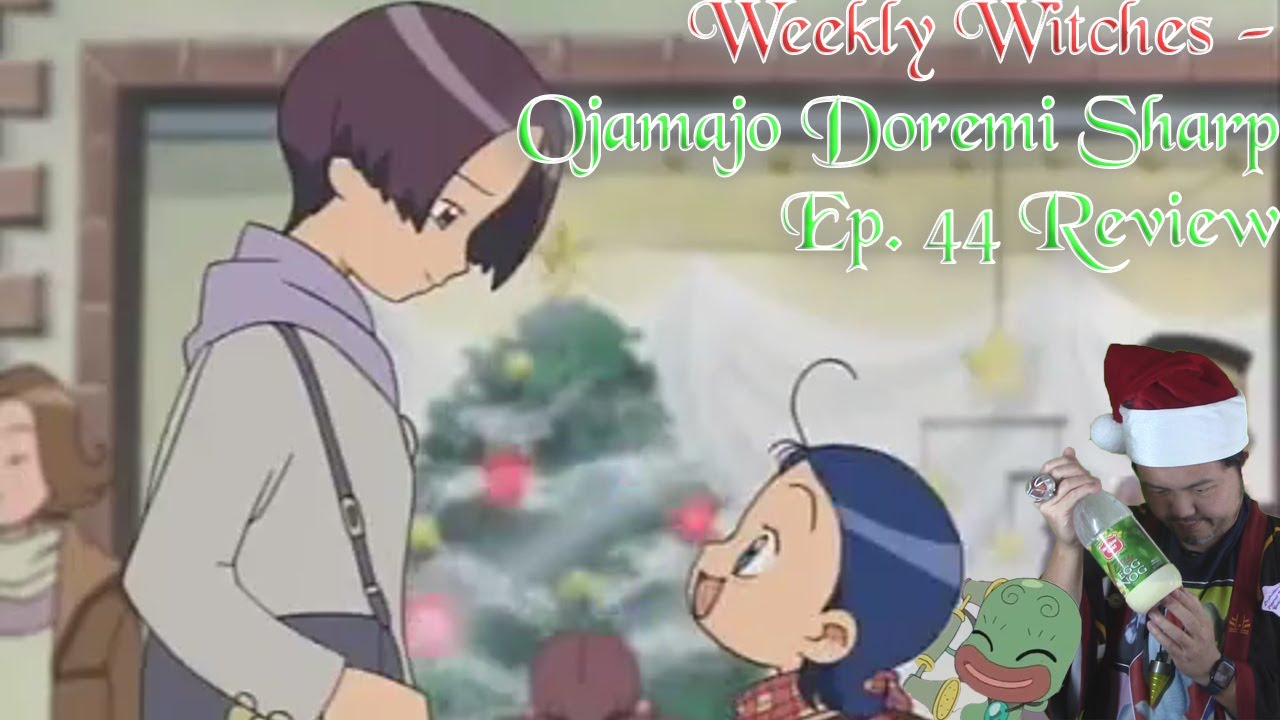 Weekly Witches - Ojamajo Doremi Sharp Ep 44 Review - YouTube