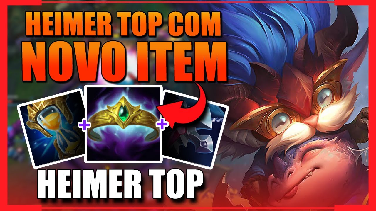 HEIMER TOP COM NOVO ITEM TÁ BROKEN! COMO JOGAR DE HEIMERDINGER RUNAS E ...