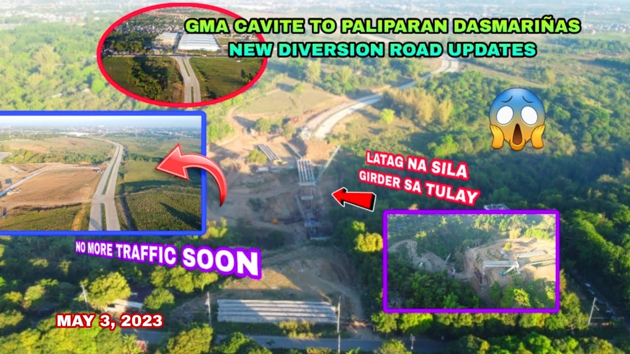 GMA CAVITE TO PALIPARAN DASMARIÑAS NEW DIVERSION ROAD PROJECTS UPDATES ...