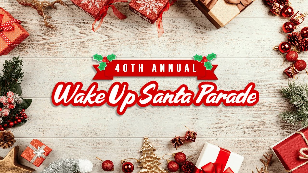 🎅🏻 40th Annual Wake Up Santa Parade (2025) - YouTube