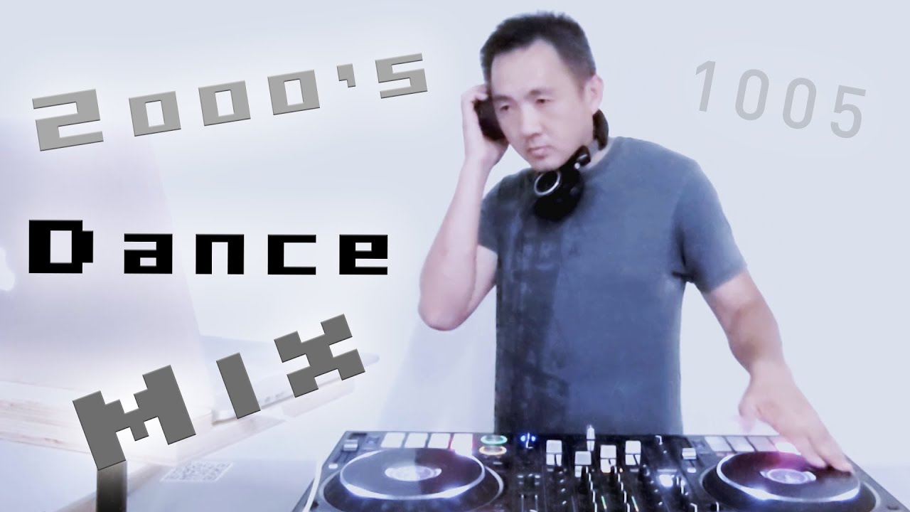 2000's DANCE MIX - YouTube