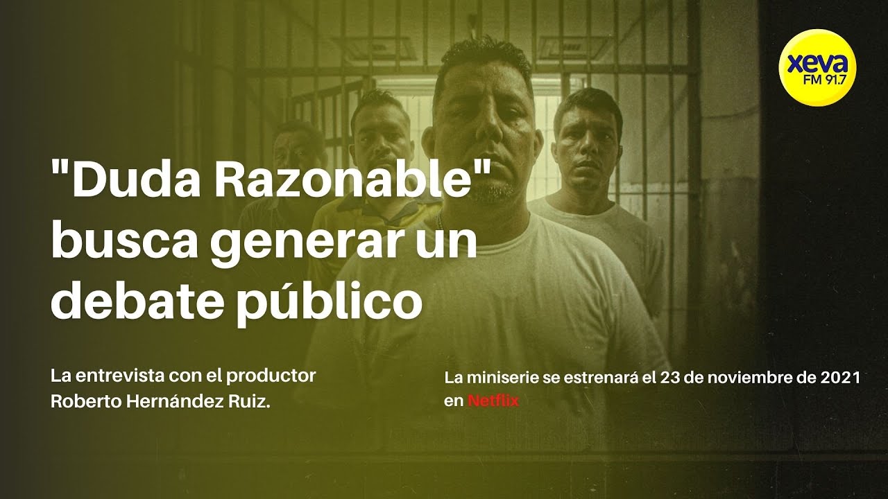 "Duda Razonable", la miniserie de Netflix que busca hacer debate ...