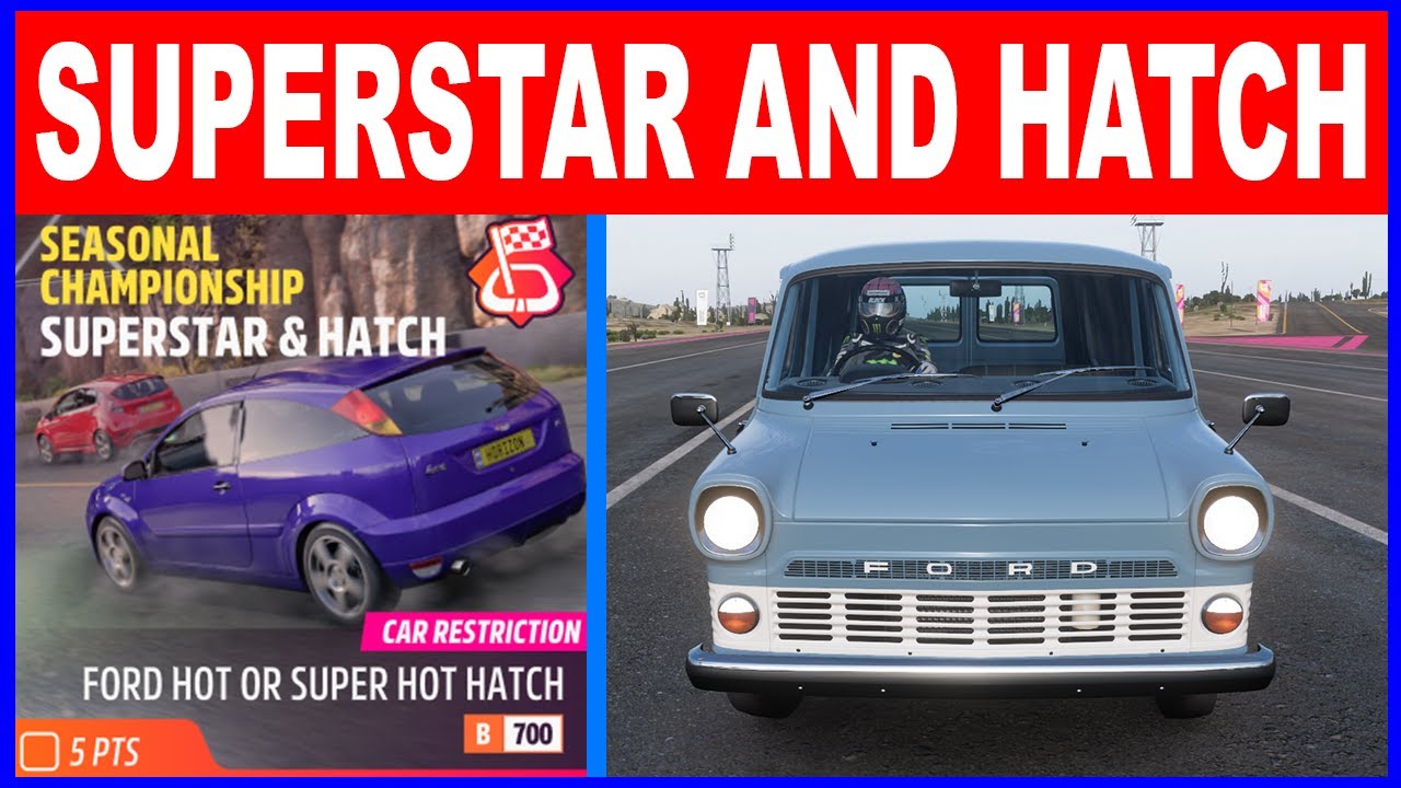 Forza Horizon 5 SUPERSTAR AND HATCH Seasonal Championship Car ...