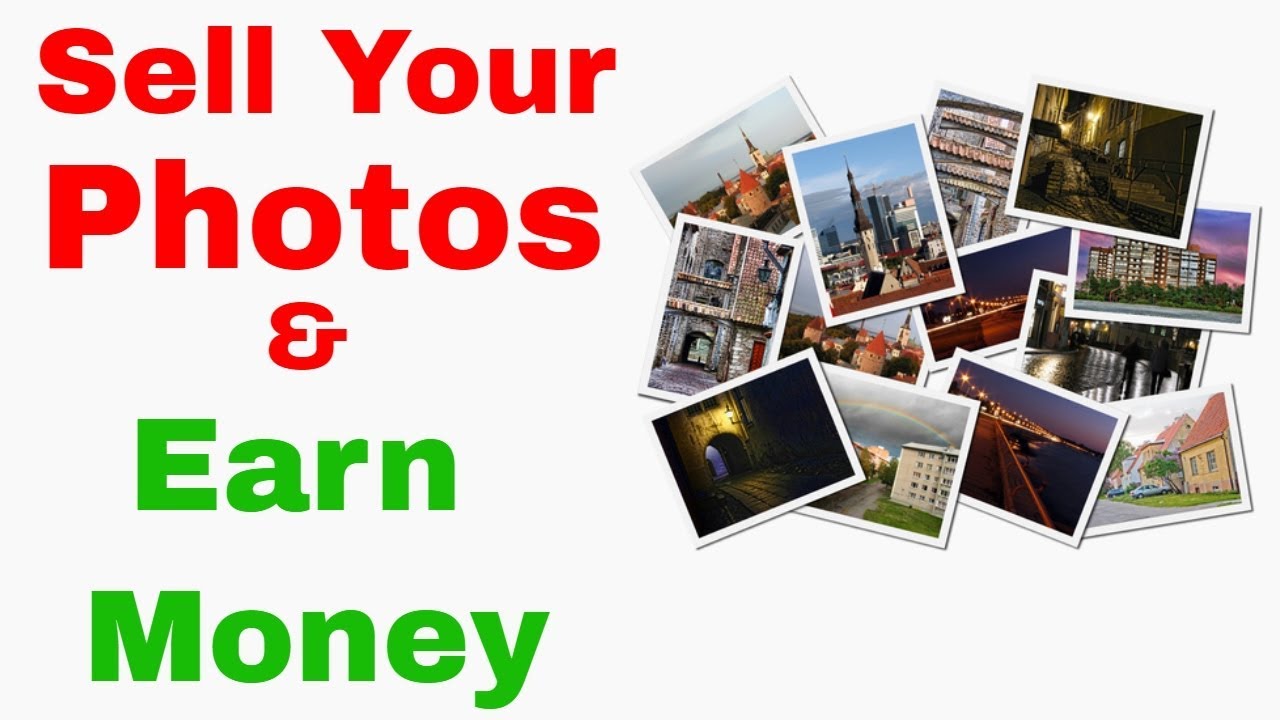 How to Sell Your Photos Online And Make Money | Photo Selling Websites ...