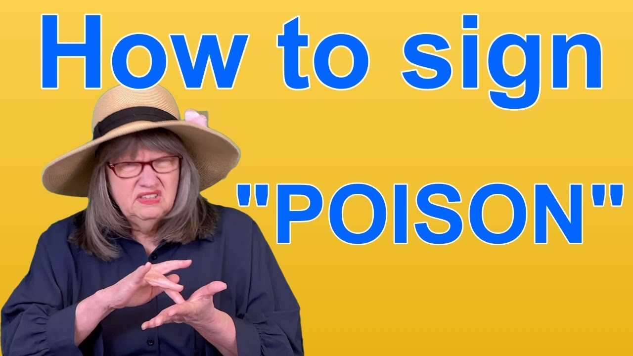 How To Sign POISON — ASL Word Of The Day — Word 16 - YouTube