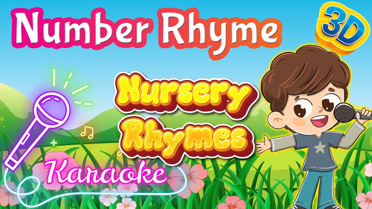 Number Rhyme Poem Sing Along | 3D Nursery Rhymes Karaoke | Pre School ...