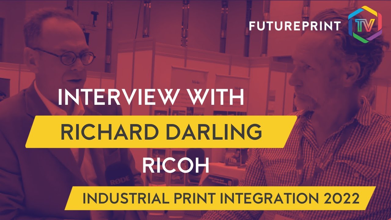 Interview with Richard Darling from Ricoh at IPI 2022 in Dusseldorf ...