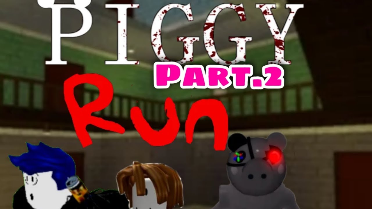 Piggy run part 2 - YouTube
