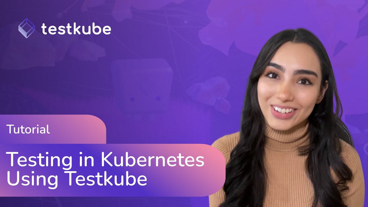 Testing In Kubernetes Using Testkube How To Set Up And Run Your First Test Youtube