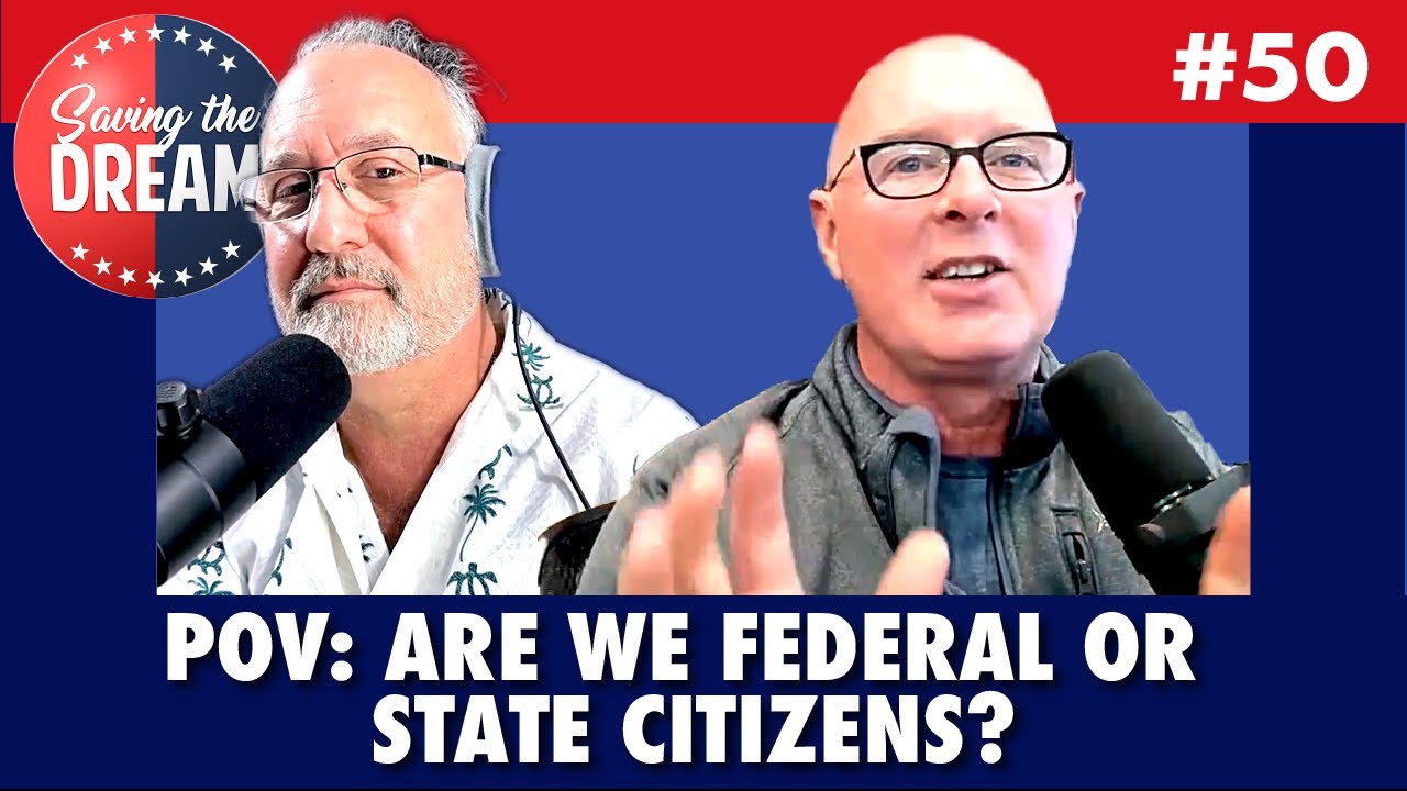 POV: Are We Federal or State Citizens? - YouTube