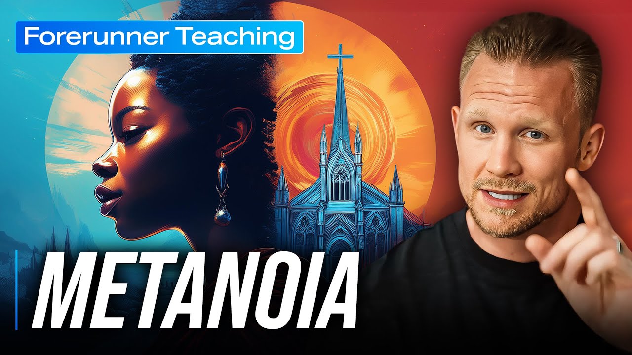 Exclusive Forerunner Teaching: Metanoia - YouTube