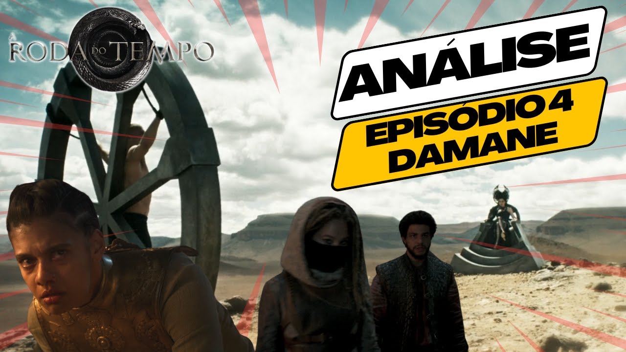 ☸️A Roda do Tempo⏳ANÁLISE COMPLETA DO EPI 5 | Damanes - YouTube