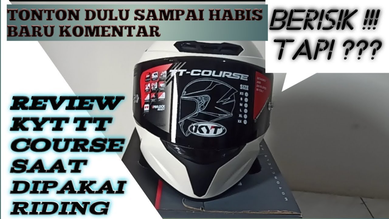Review KYT TT Course BERISIK saat dipakai riding - YouTube