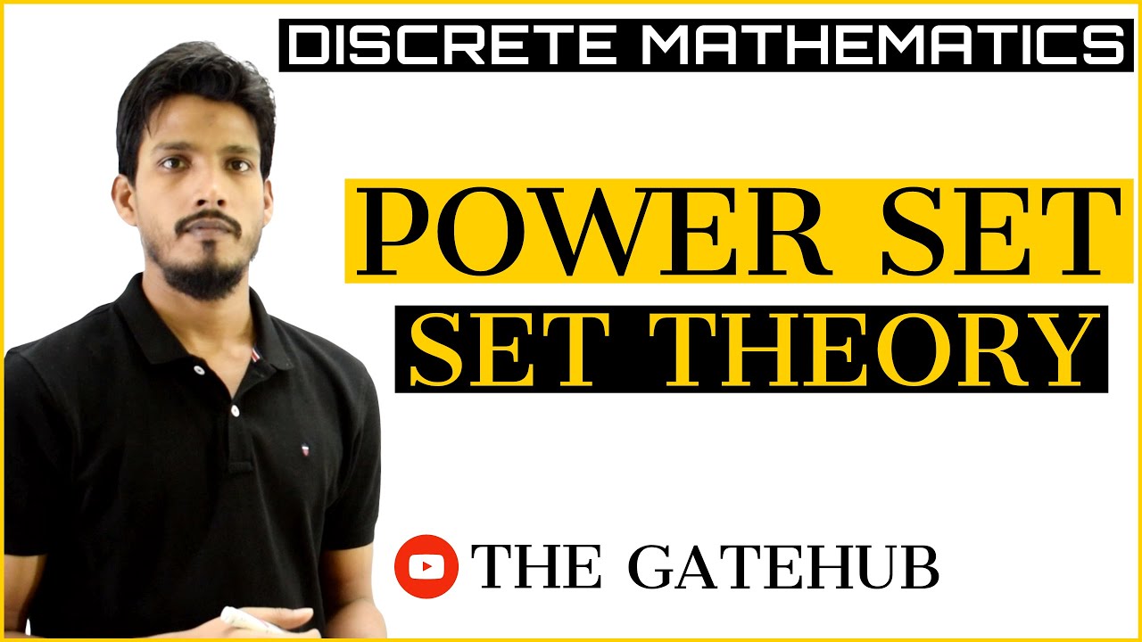 Power Set | Set Theory | Discrete Mathematics - YouTube