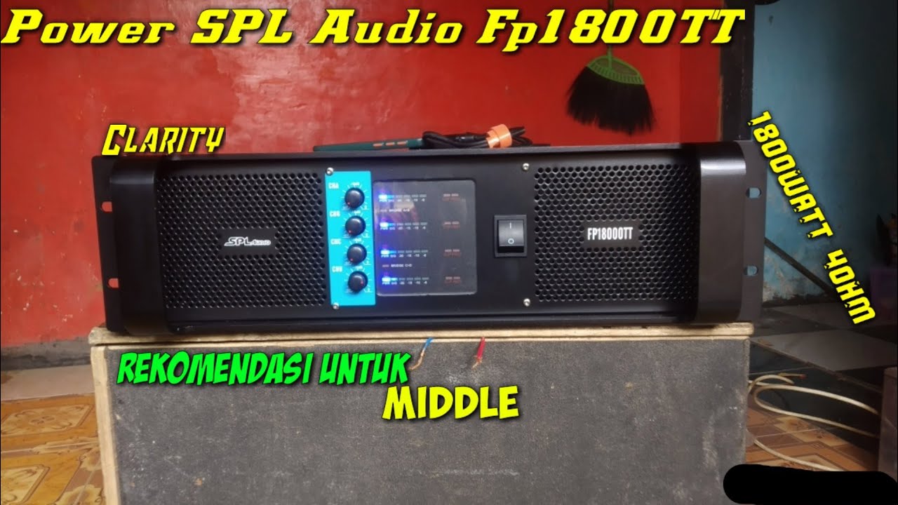 Power SPL Audio Fp18000TT Sepesial untuk Middle Lapangan || 1800watt Di ...